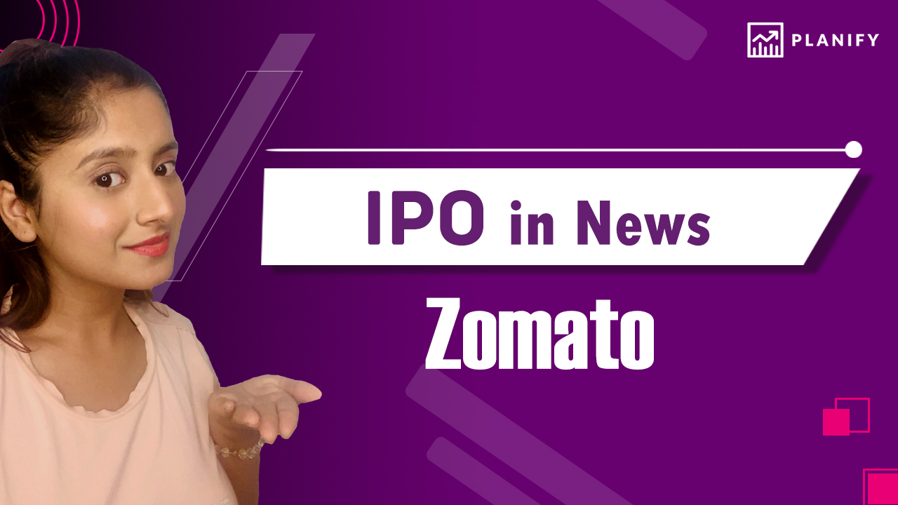 Zomato received approval from SEBI | IPO Opening Today | Planify